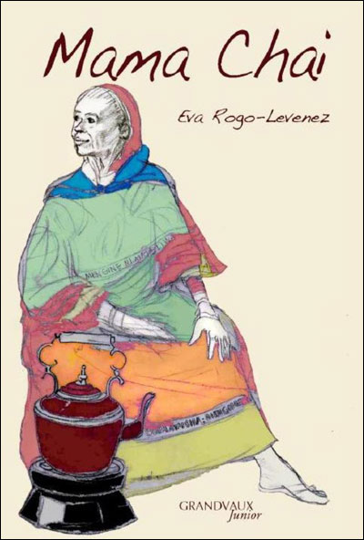 Mama chai - broché - Eva Rogo-Levenez - Achat Livre | fnac
