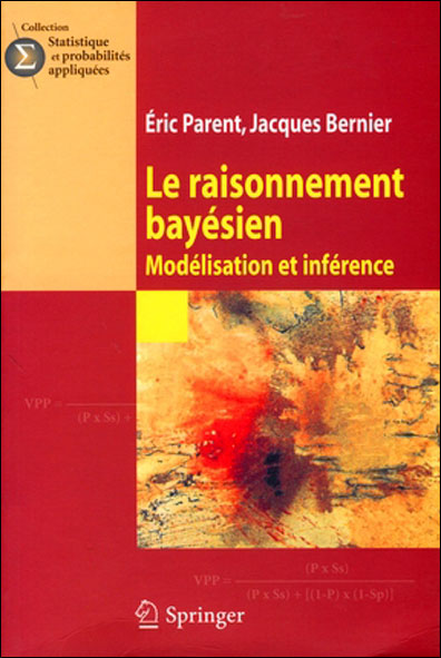 Le raisonnement Bayesien Modélisation et inférence - broché - Collectif ...