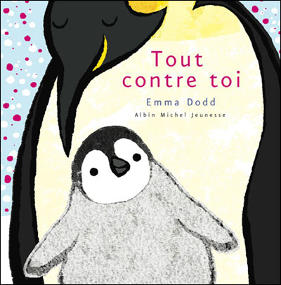 Tout contre toi - cartonné - Emma Dodd - Achat Livre | fnac