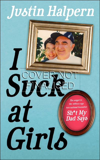 I Suck At Girls Poche Justin Halpern Achat Livre Fnac