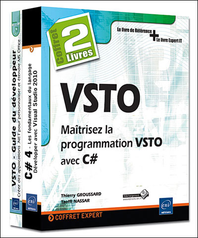 VSTO, maîtrisez la programmation VSTO avec C# Contient 2 livres : le ...