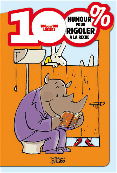 100 % humour pour rigoler à la récré - broché - Collectif - Achat Livre ...