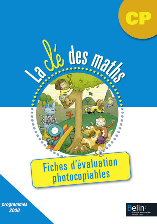 La cle des maths cp fichier photocop Fichier d'évaluation photocopiable ...