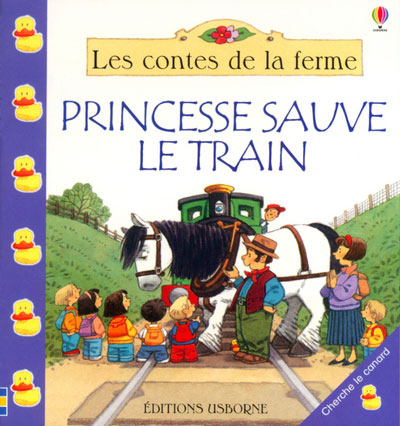Princesse sauve le train - broché - Stephen Cartwright, Heather Amery ...
