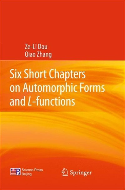 Six Short Chapters On Automorphic Forms And L Functions Relié Ze Li Dou Achat Livre Fnac