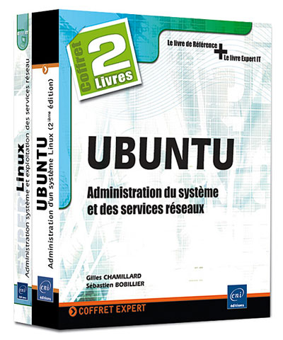 Ubuntu, administration du système et des services réseau coffret de 2 ...