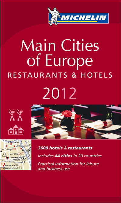 Le Guide Michelin Rouge Main cities of Europe Edition 2012 en anglais ...