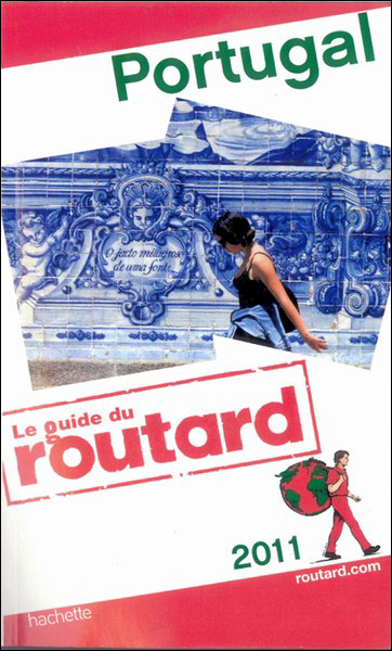 Le Routard Portugal Edition 2011 - broché - Collectif - Achat Livre | fnac