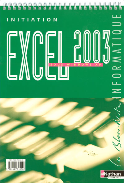 Initiation excel 2003 lutrin eleve 2005 Livre de l'élève, Edition 2005 - broché - Belland ...