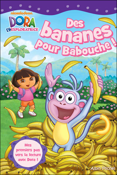 Dora L'Exploratrice - Des bananes pour babouche - Collectif - cartonné ...