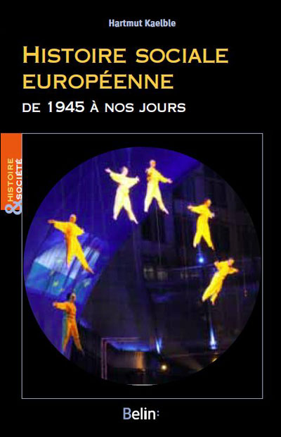 Histoire sociale de l'Europe de 1945 à nos jours - broché - Hartmut ...