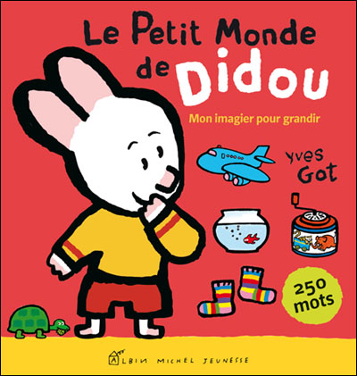 Didou - Mon imagier pour grandir - Le Petit Monde de Didou - Yves Got ...