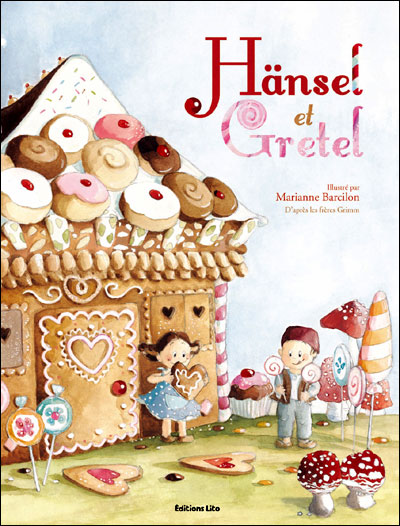 Hänsel et Gretel - cartonné - Wilhelm Grimm, Marianne Barcilon - Achat ...