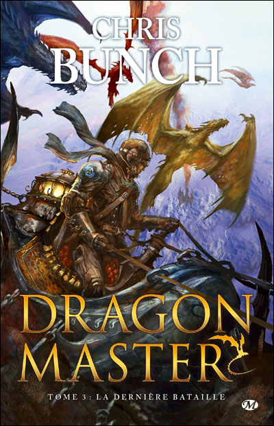 Dragon master - Tome 3 - Dragon Master - T3 : La Dernière bataille ...