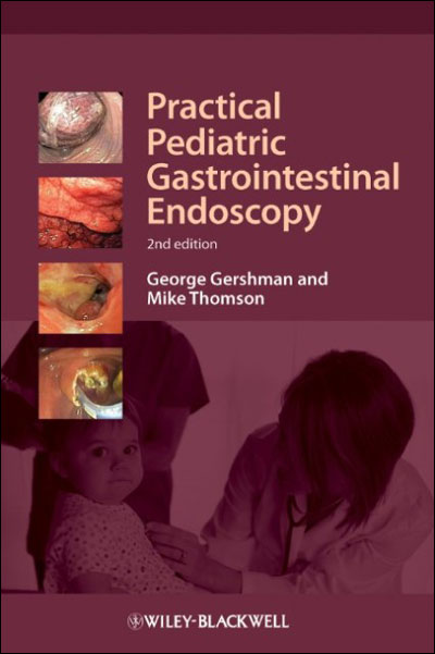 Practical Pediatric Gastrointestinal Endoscopy Relié George