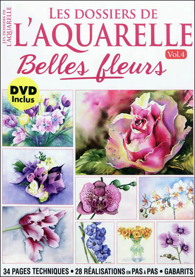 Dossiers de l aquarelle - belles fleurs + dvd* Tome 0 - Livre CD - Brozinska anastas. - Achat ...