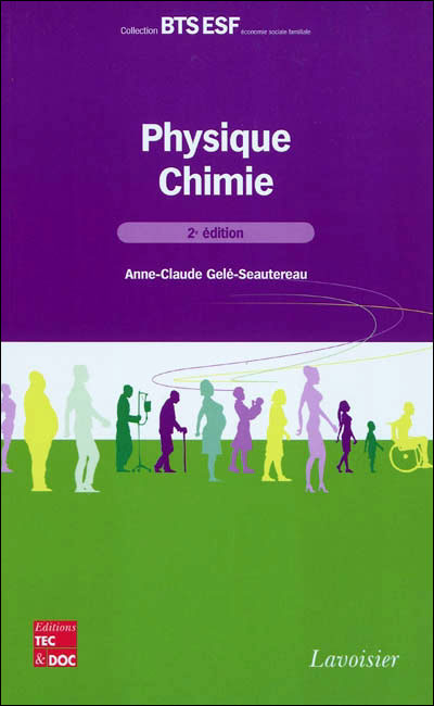 Physique-chimie BTS-ESF - broché - Gele-Seautereau - Achat Livre | fnac