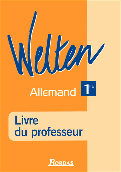Welten 1re guide du professeur 2004 Livre du professeur - Edition 2004 ...