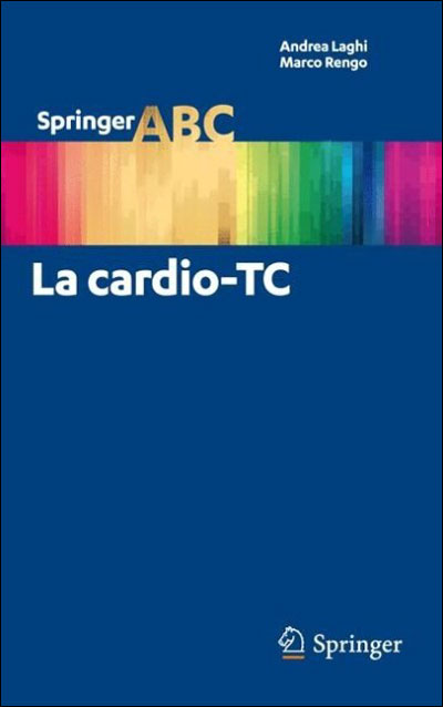 La cardio-TC - Poche - Andrea Laghi - Achat Livre | fnac