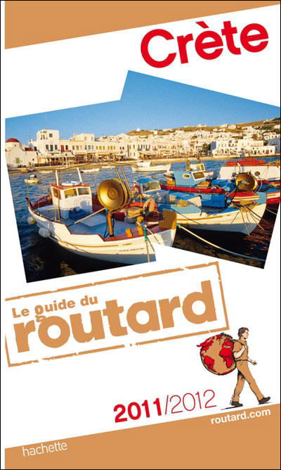 Le Routard Crète Edition 2011-2012 - broché - Collectif - Achat Livre ...