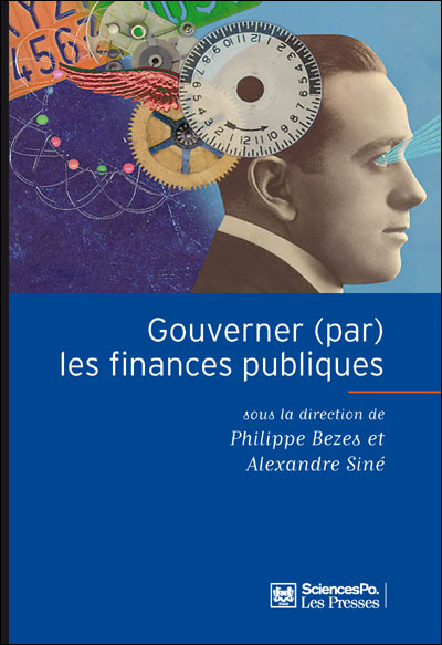 Gouverner (par) les finances publiques - broché - Philippe Bezes ...