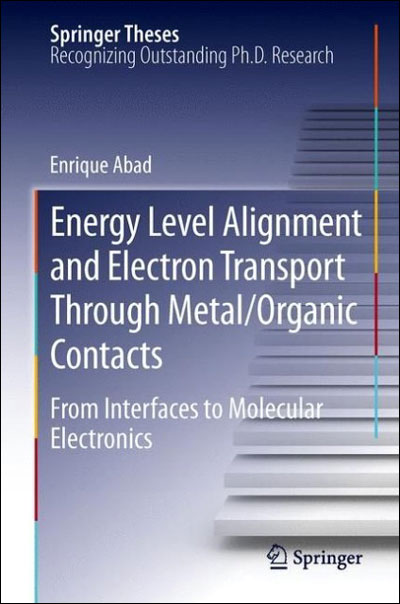 Energy Level Alignment and Electron Transport Through Metal/Organic ...