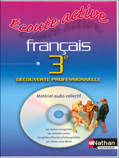 Ecoute active francais 3eme decouverte professionnelle cd audio 2007 ...