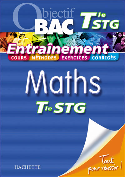 Objectif Bac Mathématiques Term STG Edition 2007 - broché - Collectif ...