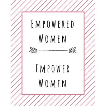 Fabulous Poster Empowered women empower women (61cm x 76cm) - Achat ...