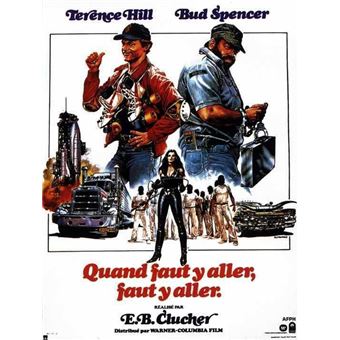 Quand faut y aller, faut y aller - 1983 - Enzo Barboni, Terence Hill ...
