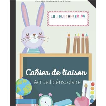 Cahier de liaison assistant(e)-maternel(le) parents - NLFBP Editions ...