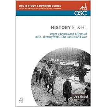 IB History SL & HL Paper 2 Causes and Effects of 20th-century Wars: The ...