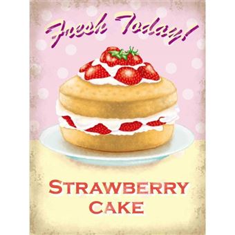 plaque gateau fresh today stawberry cake tole deco affiche - Achat ...