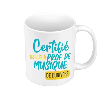 Fabulous Mug céramique Certifié meilleur prof de musique de l'univers ...