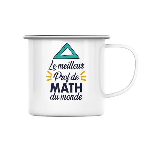Fabulous Mug en métal émaille Le Meilleur Prof de Math du Monde - Tasse ... Fabulous Mug en métal émaille Le Meilleur Prof de Math du Monde - Tasse ...
