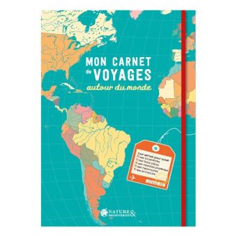 Mon carnet de voyages autour du monde - Carnets et journaux intimes ...