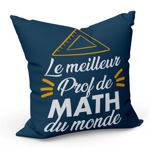 Fabulous Coussin Bleu Le Meilleur Prof de Math du Monde [40x40 cm ...