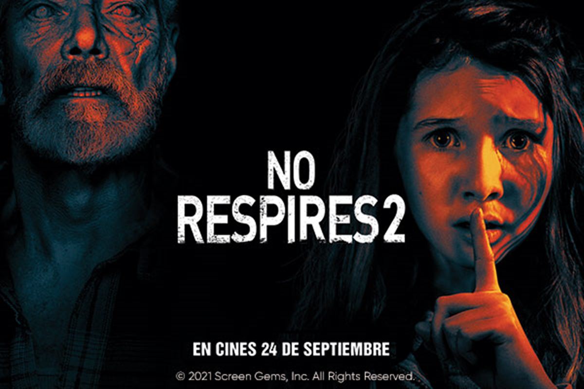 NO RESPIRES 2 (24 DE SEPTIEMBRE DE 2021 EN CINES). TE INVITAMOS A VER ...