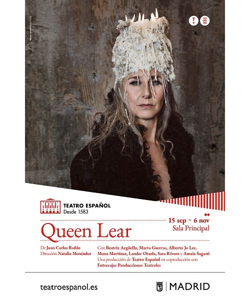 QUEEN LEAR. HASTA EL 6/11/22. TEATRO ESPAÑOL MADRID.TE INVITAMOS A LA ...