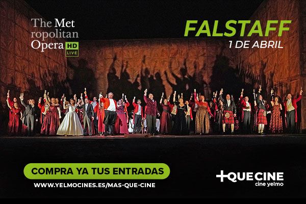 MET ÓPERA.FALSTAFF. EL 1/04 TE INVITAMOS A LA PROYECCIÓN EN DIRECTO DE ...
