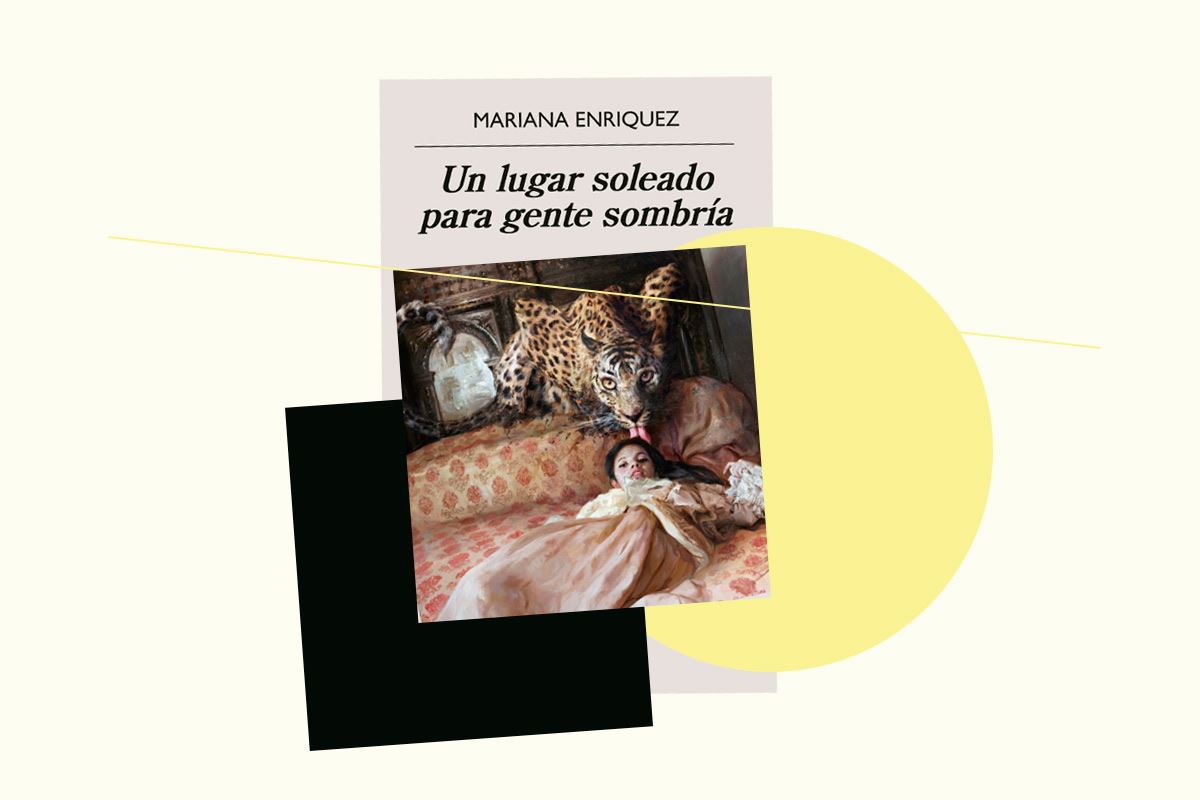 Reseñamos lo nuevo de Mariana Enríquez: "Un lugar soleado para gente ...