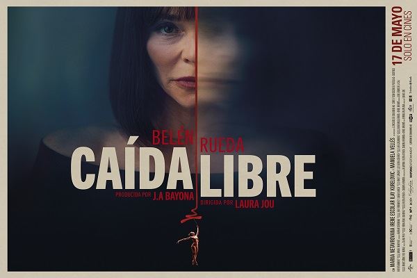 EL 17 DE MAYO LLEGA A LOS CINES CAÍDA LIBRE,PROTAGONIZADA POR BELÉN RUEDA Y PRODUCIDA POR J.A ...