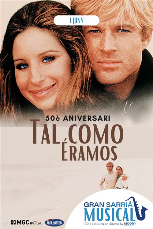 TAL COMO ÉRAMOS. EL 1/06 TE INVITAMOS A LA PROYECCIÓN POR SU 50º ...