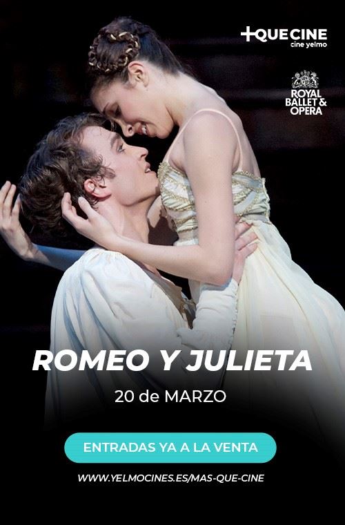 Romeo y Julieta. 20/03. Proyección en directo del ballet en Cine Yelmo - Consejos de los ...