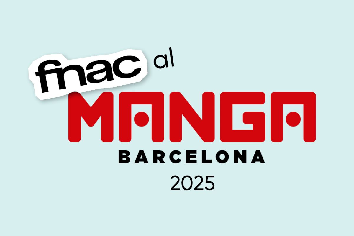 Fnac al Manga Barcelona 31 - Consejos de los expertos Fnac
