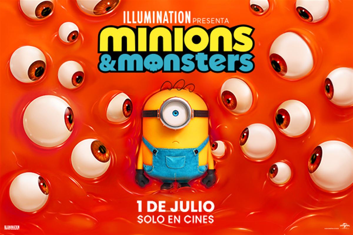 Minions & Monsters.1 de julio exclusivamente en cines. Te invitamos ...