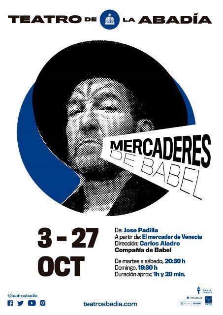 MERCADERES DE BABEL. Teatro de la Abadía (Madrid). Sorteo de entradas ...