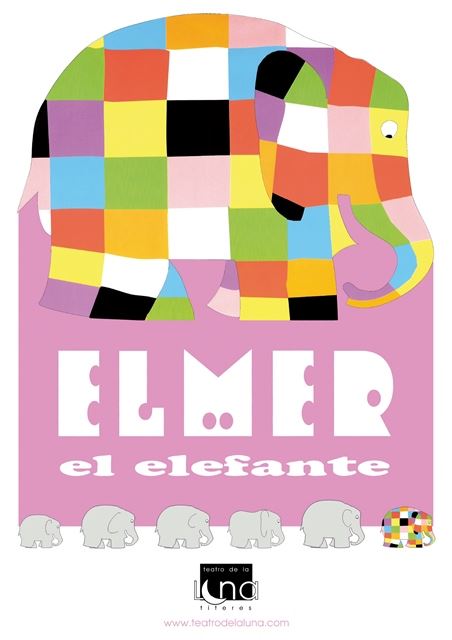 ELMER EL ELEFANTE. Títeres-muppets, infantil Sala Cuarta Pared (Madrid ...