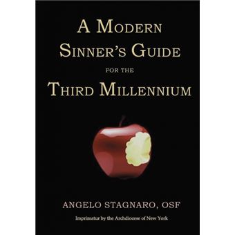 A Modern Sinner'S Guide For The Third Millennium - Angelo Stagnaro -5% ...