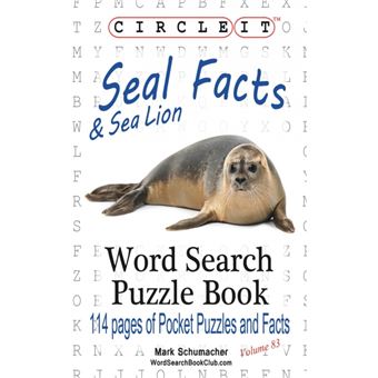 Circle It, Seal and Sea Lion Facts, Word Search, Puzzle Book - Lowry ...
